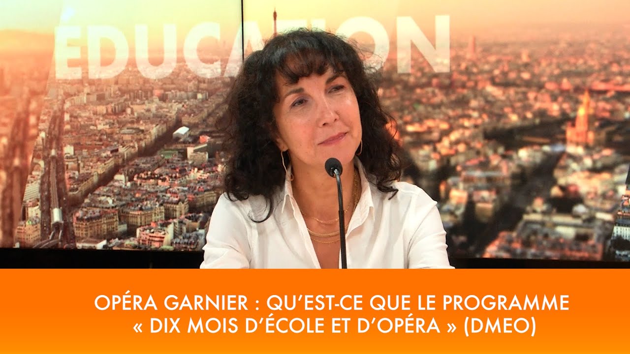 Opéra Garnier : qu'est-ce que le programme "Dix mois d'école et d'opéra ...