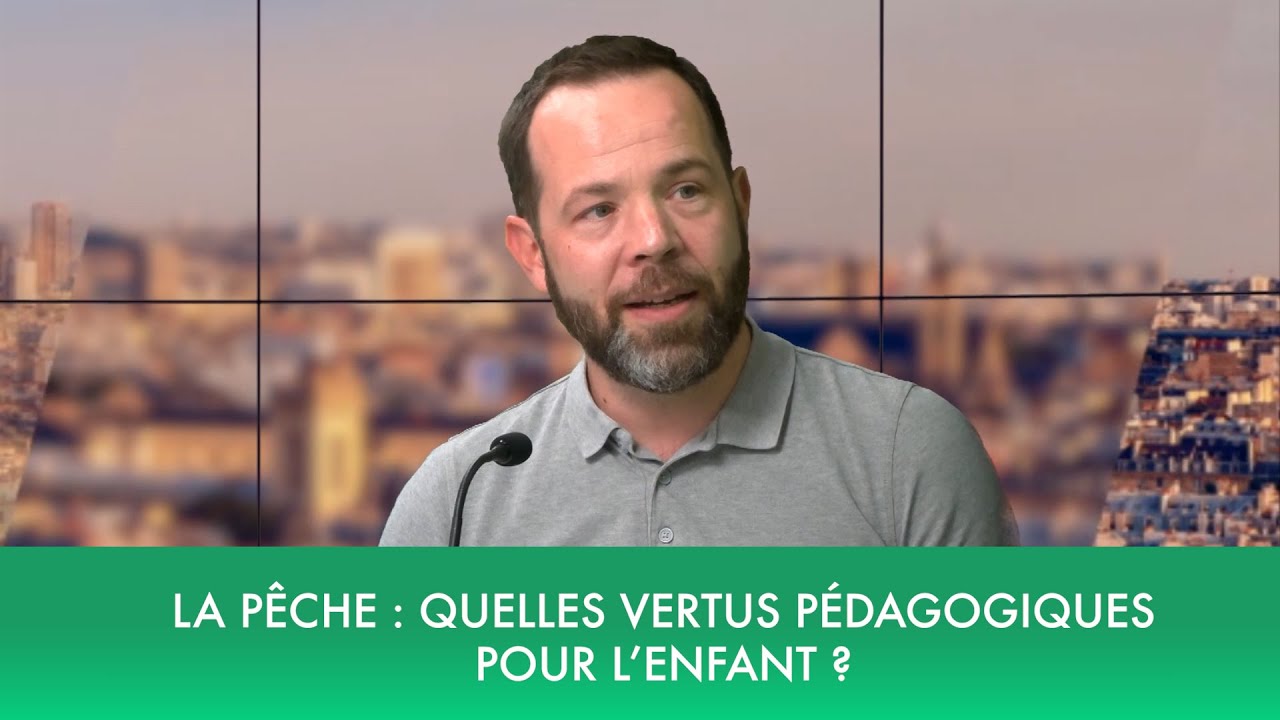 La pêche : quelles vertus pédagogiques pour l'enfant ? - SQOOL TV