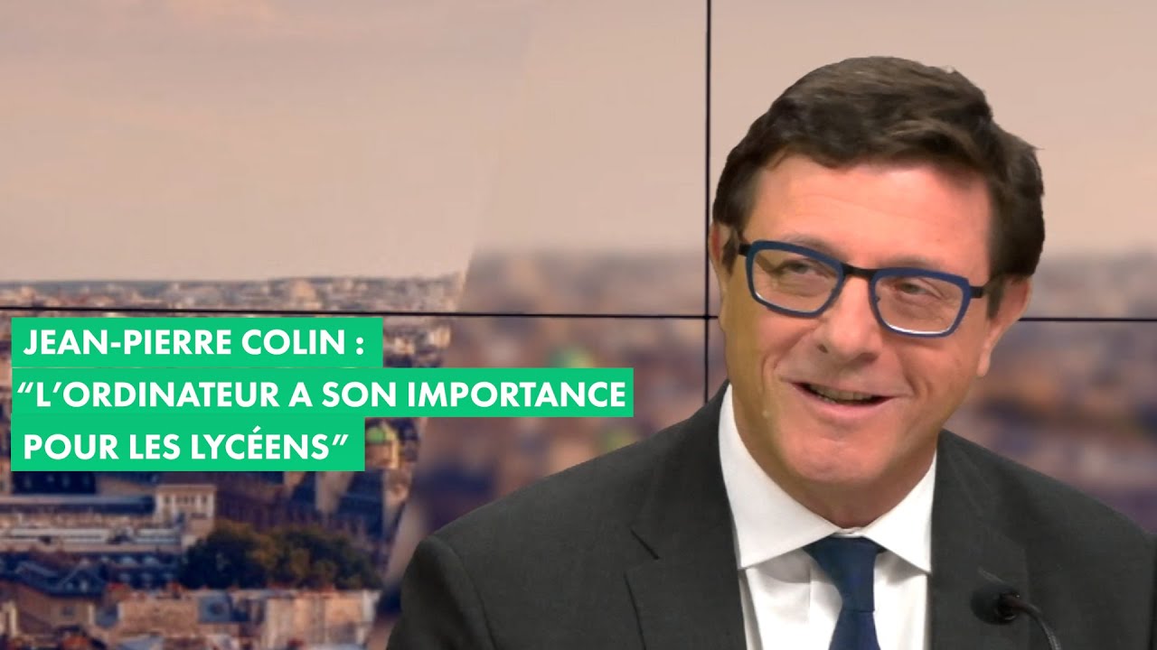 Jean-Pierre Colin : "L'ordinateur a son importance pour les lycéens ...