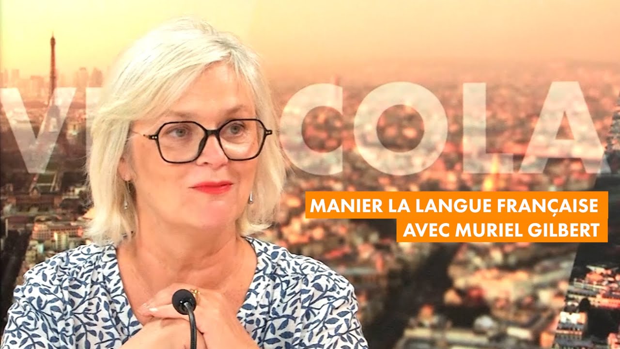 Manier la langue française avec Muriel Gilbert - SQOOL TV
