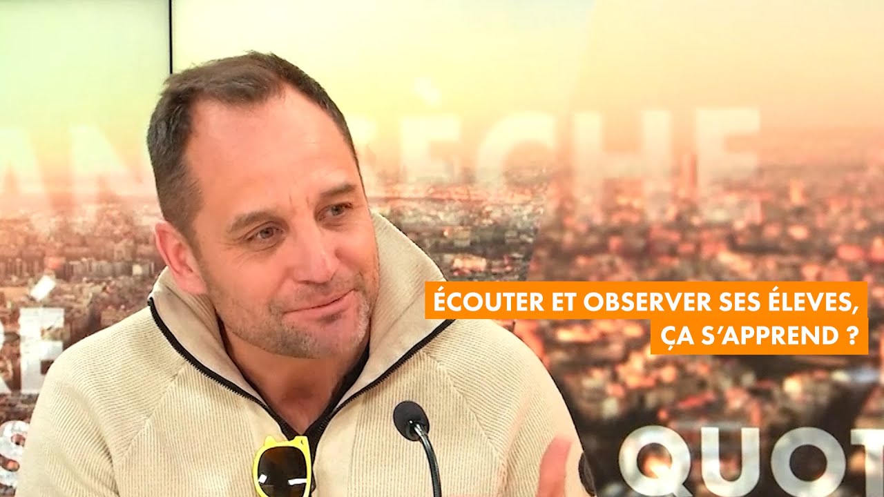 Écouter et observer ses élèves, ça s'apprend ? - SQOOL TV