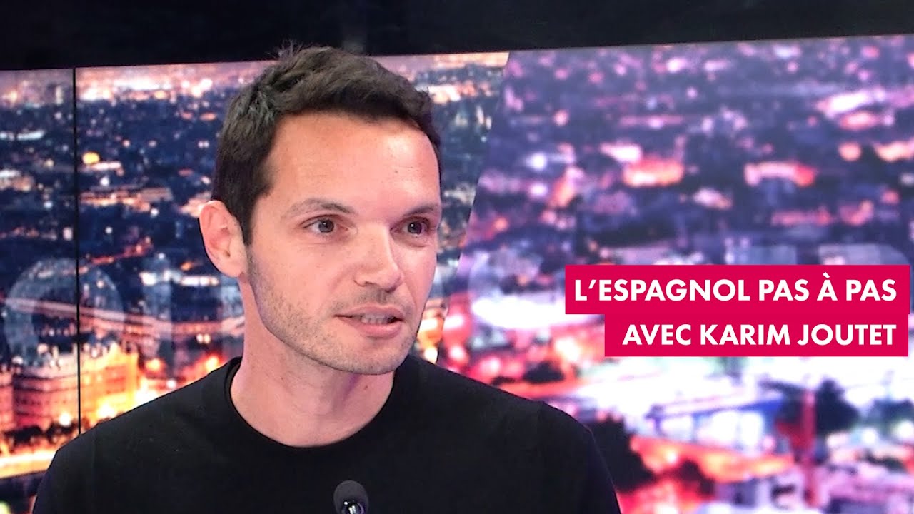 L'espagnol pas à pas avec Karim Joutet - SQOOL TV