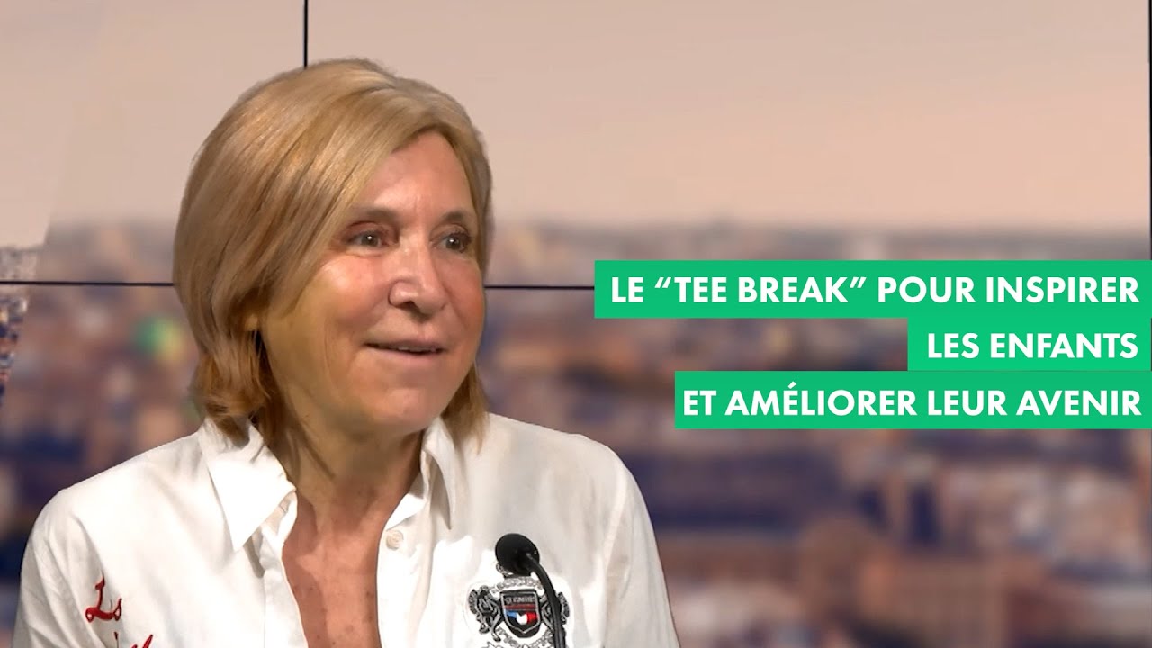 Le "Tee break" pour inspirer les enfants et améliorer leur avenir ...