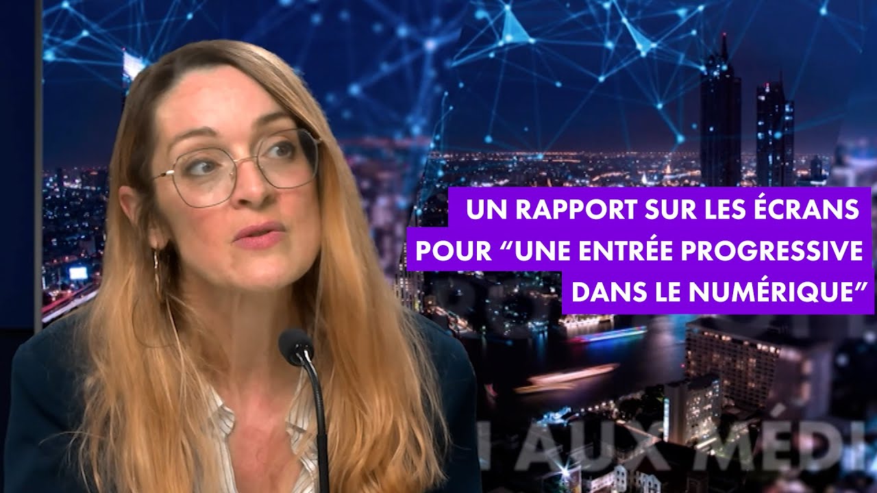 Un rapport sur les écrans pour "une entrée progressive dans le ...
