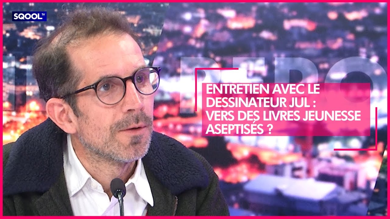 Entretien avec le dessinateur Jul : Vers des livres jeunesse aseptisés ...